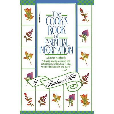 The Cook's Book of Essential Information: A Kitchen Handbook