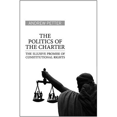 The Politics of the Charter : The Illusive P...