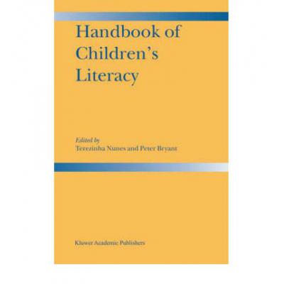 Handbook of Children's Literacy
