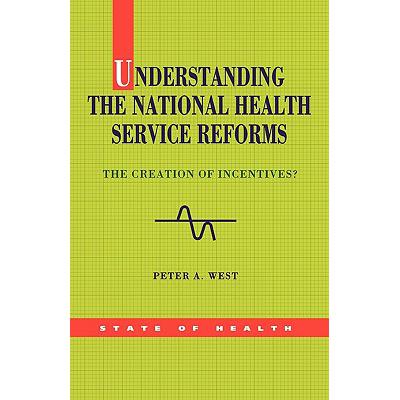 Understanding the Nhs Reforms