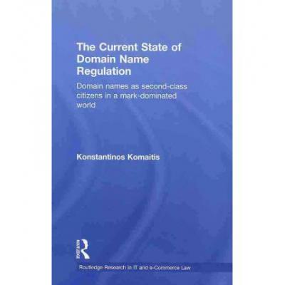 The Current State of Domain Name Regulation ...
