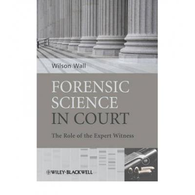 Forensic Science In Court - The Role Of The ...