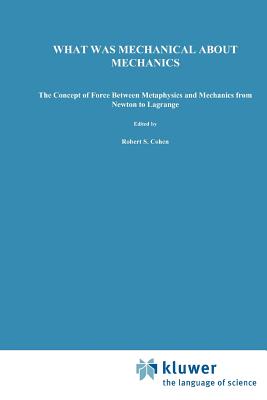 What Was Mechanical about Mechanics?: