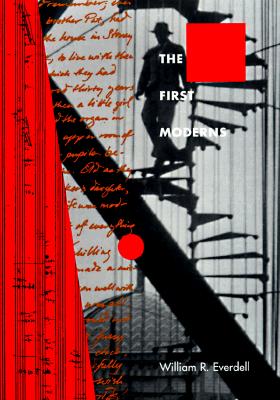 The First Moderns: Profiles in the