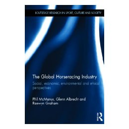 The Global Horseracing Industry: Social,
