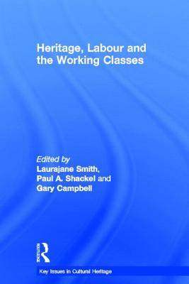 Heritage, Labour and the Working