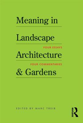 Meaning in Landscape Architecture and