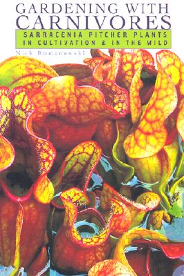 Gardening with Carnivores: Sarracenia