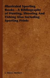 Illustrated Sporting Books - A