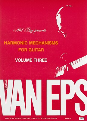 harmonic Mechanisms for Guitar: Volume