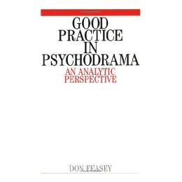 Good Practice In Psychodrama