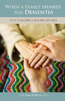 When a Family Member Has Dementia: Steps