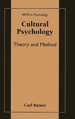 Cultural Psychology: Theory an