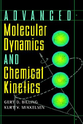 Advanced Molecular Dynamics And Chemical