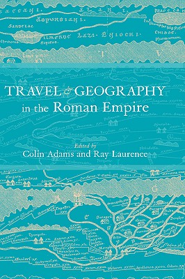 Travel and Geography in the Roman