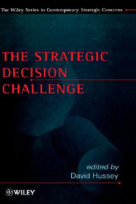 The Strategic Decision Challenge