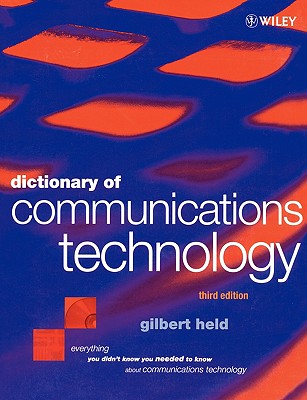 Dictionary Of Communications Technology