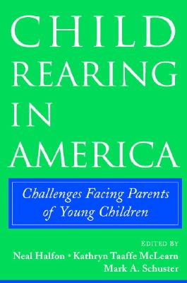 Child Rearing in America: Challenges