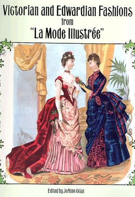 Victorian and Edwardian Fashions from