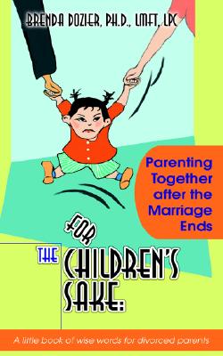 For the Children's Sake: : Parentin