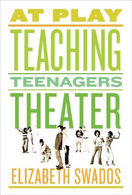 At Play: Teaching Teenagers