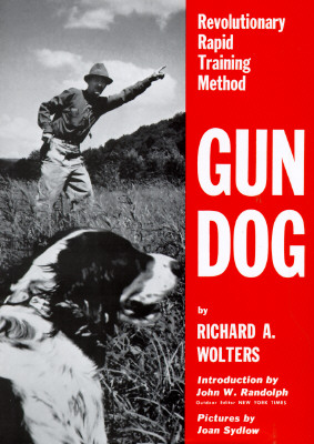 Gun Dog: Revolutionary Rapid Training