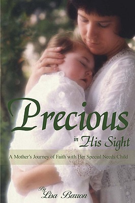 Precious in His Sight: A Mother's