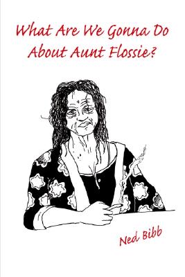 What Are We Gonna Do about Aunt