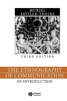 The Ethnography Of Communication - A