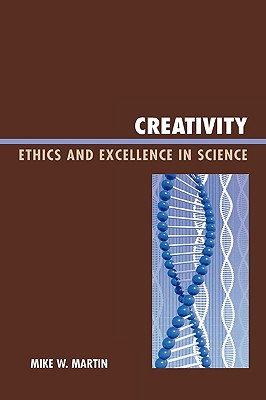 Creativity: Ethics and Excellence in