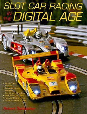 Slot Car Racing in the Digital
