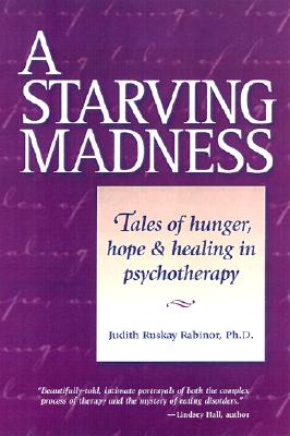 A Starving Madness Starving Madness: