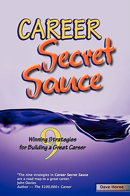 Career Secret Sauce; 9 Winnin