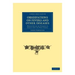 Observations on Fevers and Other