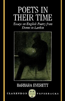 Poets in Their Time: Essays on English