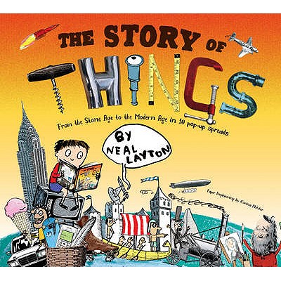 The Story of Things: From the Stone Age