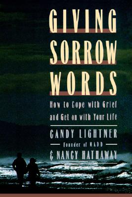 Giving Sorrow Words: How to Cope with
