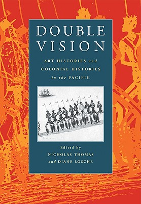 Double Vision: Art Histories and