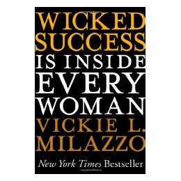 Wicked Success Is Inside Every