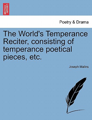 The World's Temperance Reciter,