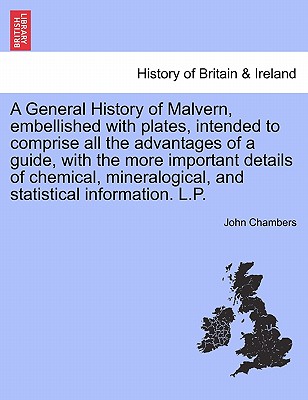 A  General History of Malvern,