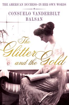 The Glitter and the Gold: The American