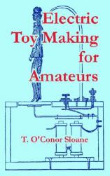 Electric Toy Making for Amateurs