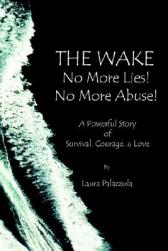 The Wake: No More Lies! No Mor
