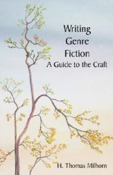 Writing Genre Fiction: A Guide to the