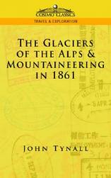 The Glacier of the Alps & Mountaineering