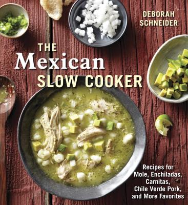 The Mexican Slow Cooker: Recipes for