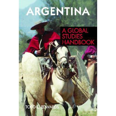 Argentina: A Global Studies Handbook