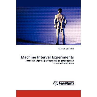 Machine Interval Experiments