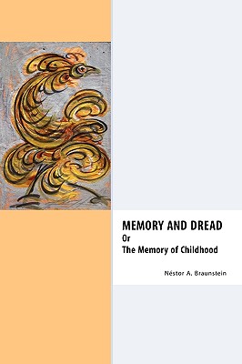 Memory & Dread or the Memory of